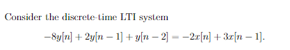 Solved Consider the discrete-time LTI system | Chegg.com
