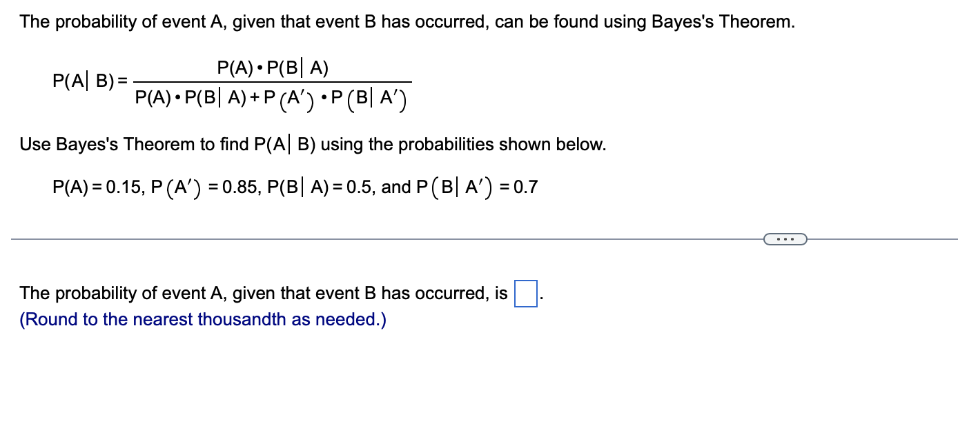 Solved The probability of event A, given that event B has | Chegg.com