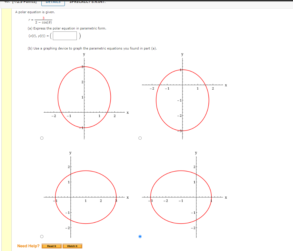 Solved A polar equation is given. r=2−cos(θ)3 (a) Express | Chegg.com