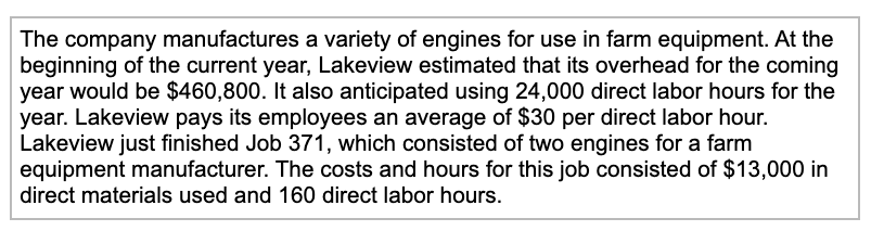 Solved Lakeview Industries uses job costing to calculate the | Chegg.com