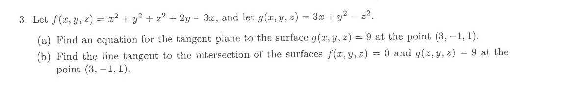 Solved 3. Let f(x,y,z)=x2+y2+z2+2y−3x, and let | Chegg.com