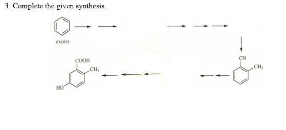 Solved 3. Complete the given synthesis. excess CN COOH CH CH | Chegg.com