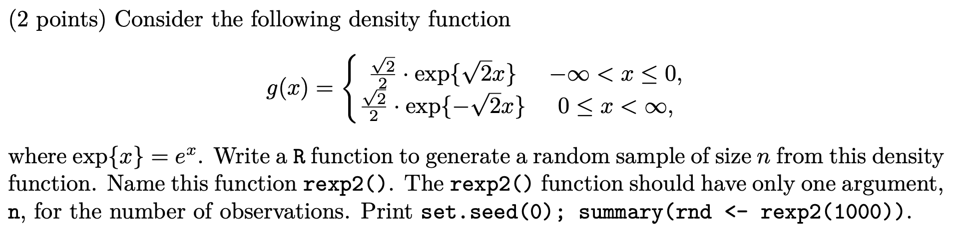 Solved (2 points) Consider the following density function | Chegg.com