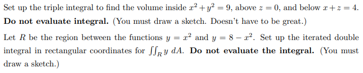 Solved Set up the triple integral to find the volume inside | Chegg.com