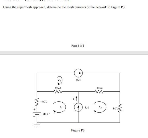 Solved Using the supermesh approach, determine the mesh | Chegg.com