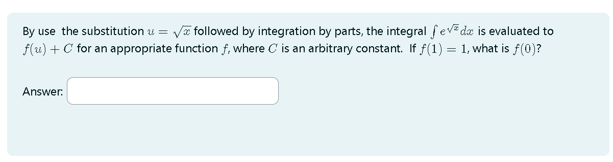 Solved By use the substitution u=x followed by integration | Chegg.com