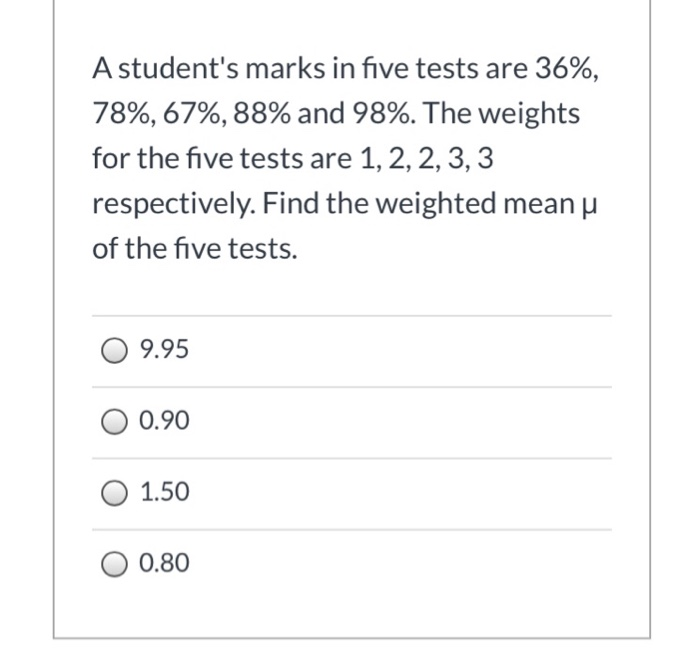 Solved A student's marks in five tests are 36%, 78%, 67%, | Chegg.com