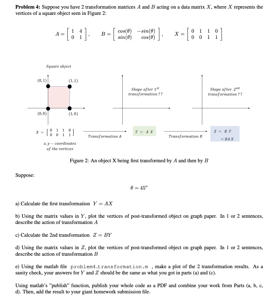 Solved Problem 4: Suppose you have 2 transformation matrices | Chegg.com
