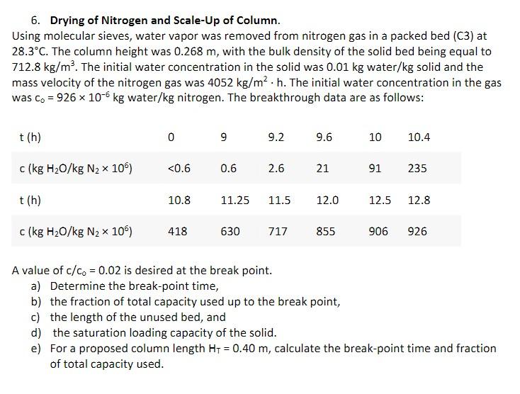 Solved 6. Drying of Nitrogen and Scale-Up of Column. Using | Chegg.com