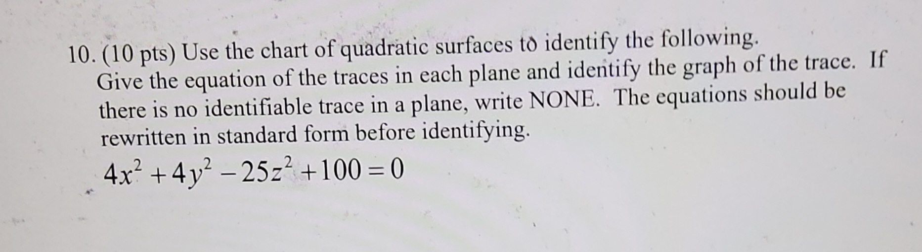 Solved 10. (10pts) Use the chart of quadratic surfaces to | Chegg.com