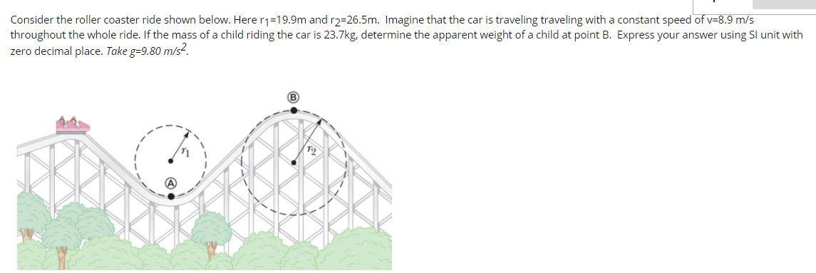 Solved Consider the roller coaster ride shown below. Here | Chegg.com