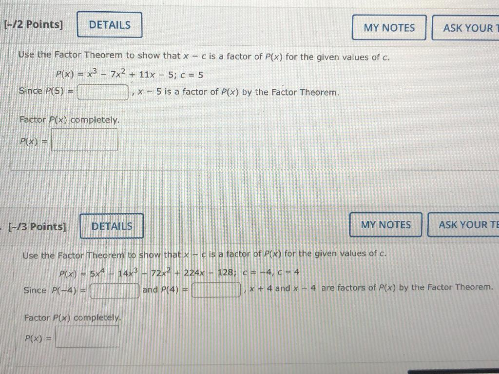 Solved Use the Factor Theorem to show that x−c is a factor | Chegg.com