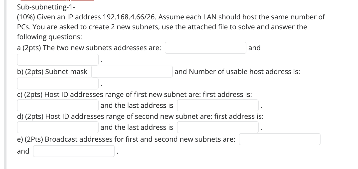 Sub-subnetting-1- (10%) Given an IP address | Chegg.com