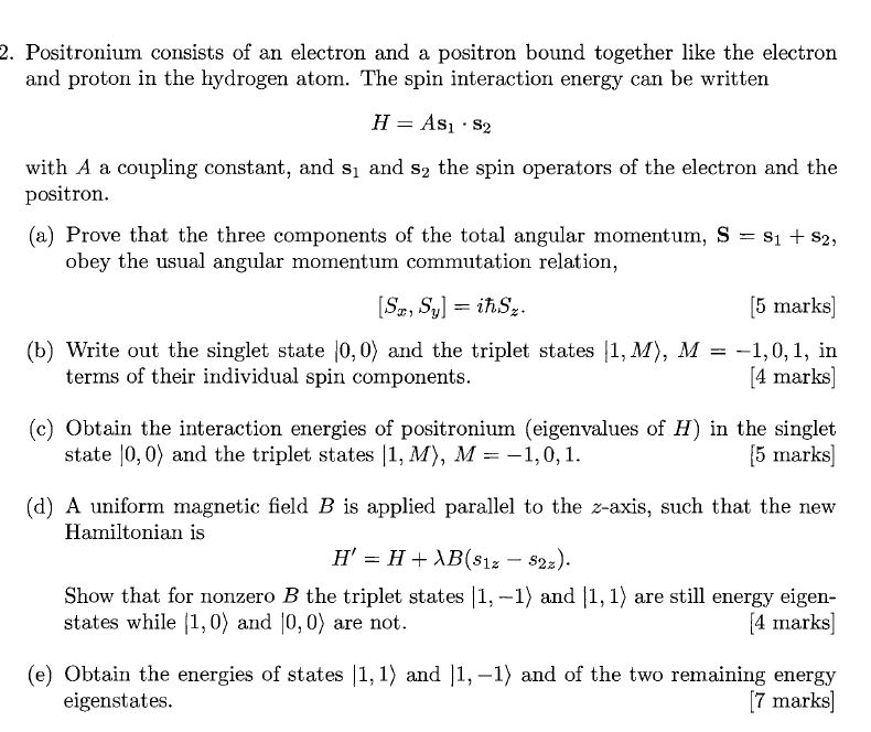 Solved 2. Positronium consists of an electron and a positron | Chegg.com