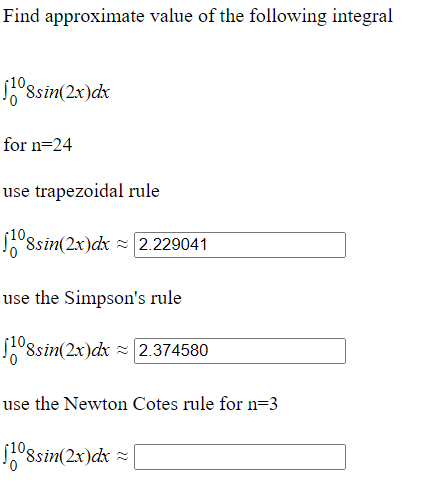 Solved Find approximate value of the following integral | Chegg.com