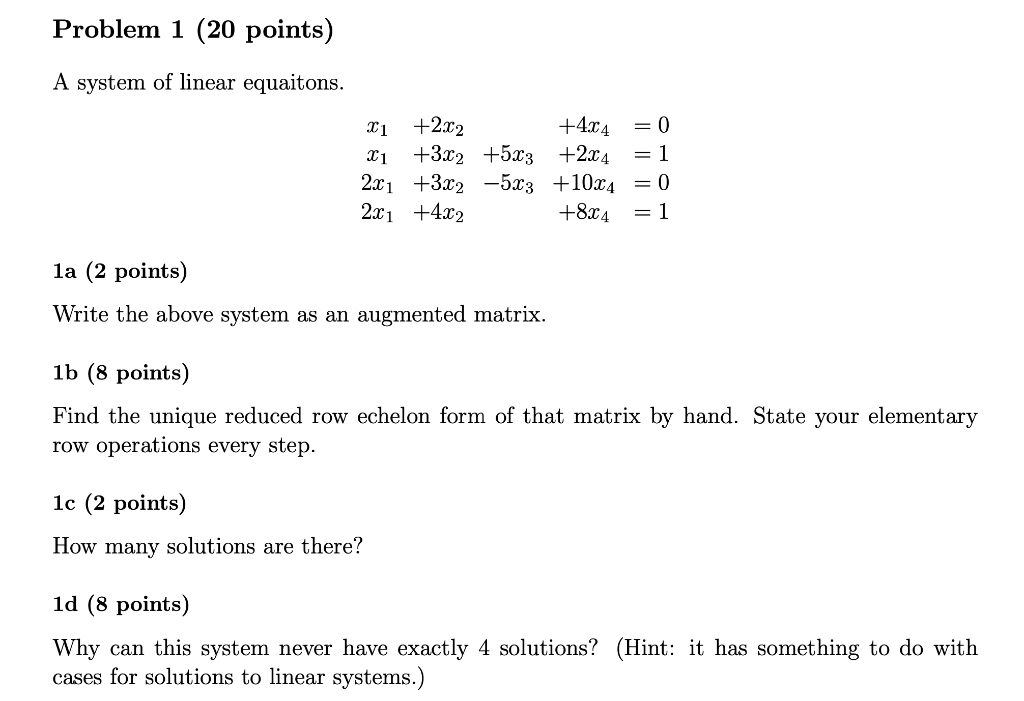 Solved Problem 1 (20 points) A system of linear equaitons. | Chegg.com