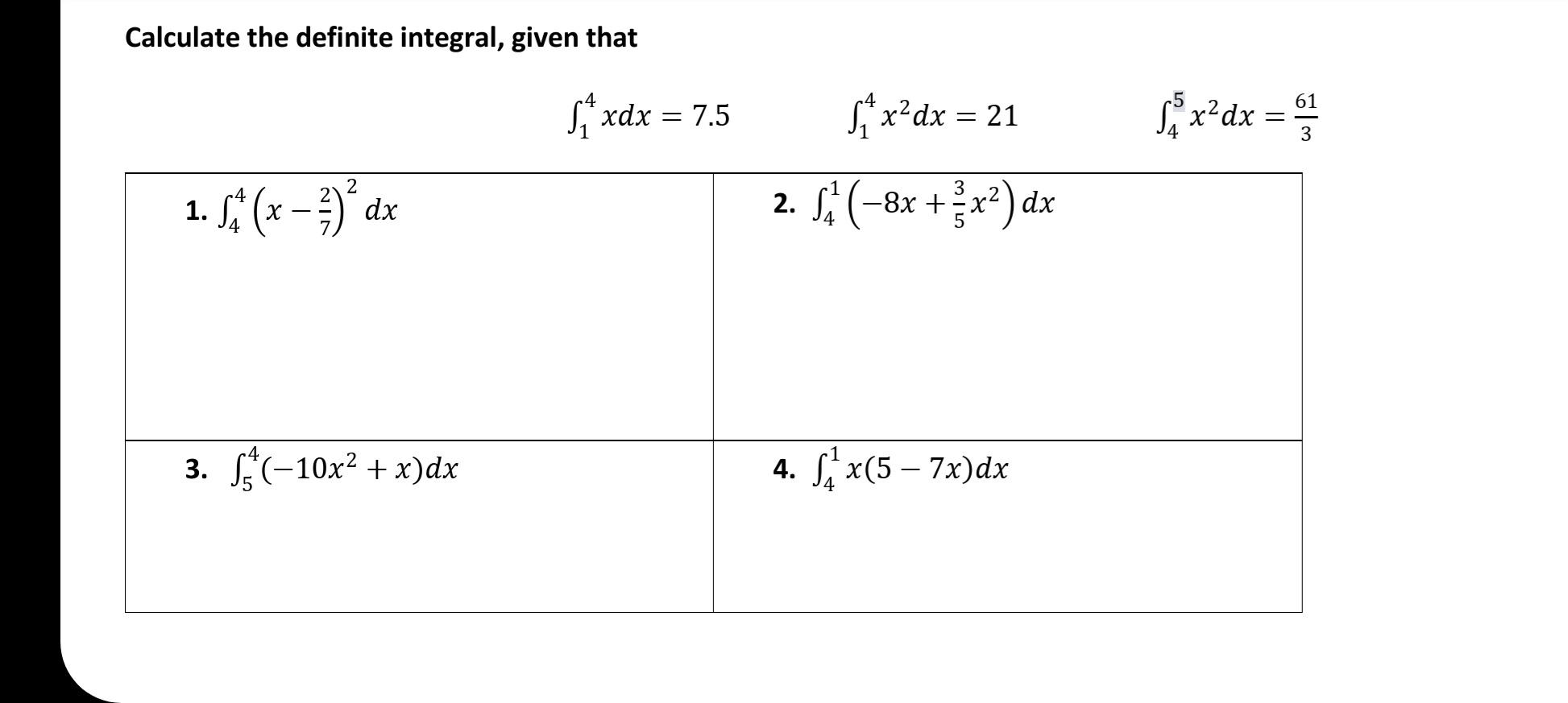 Solved Calculate the definite integral, given that | Chegg.com