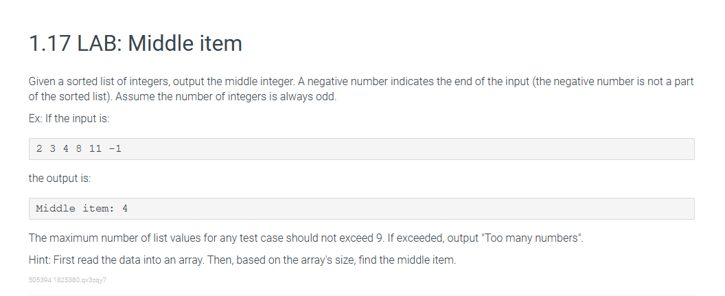 1.17 LAB: Middle item Given a sorted list of | Chegg.com 1.17 LAB: Middle item Given a sorted list of | Chegg.com