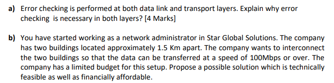 Solved a) Error checking is performed at both data link and | Chegg.com