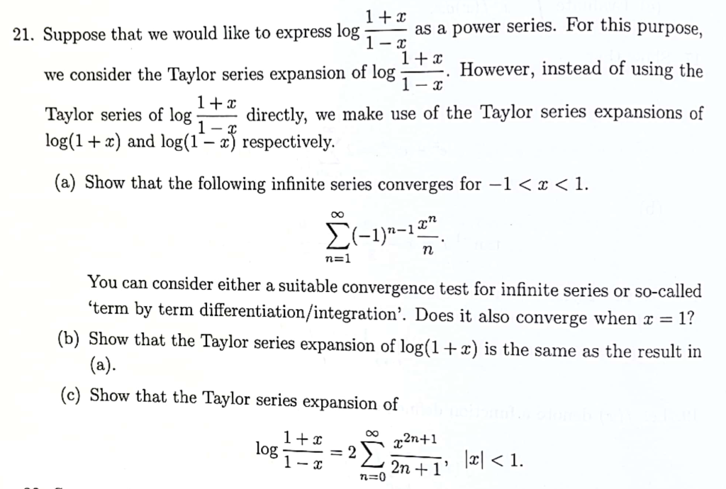 Solved 1. Suppose that we would like to express log1−x1+x as | Chegg.com