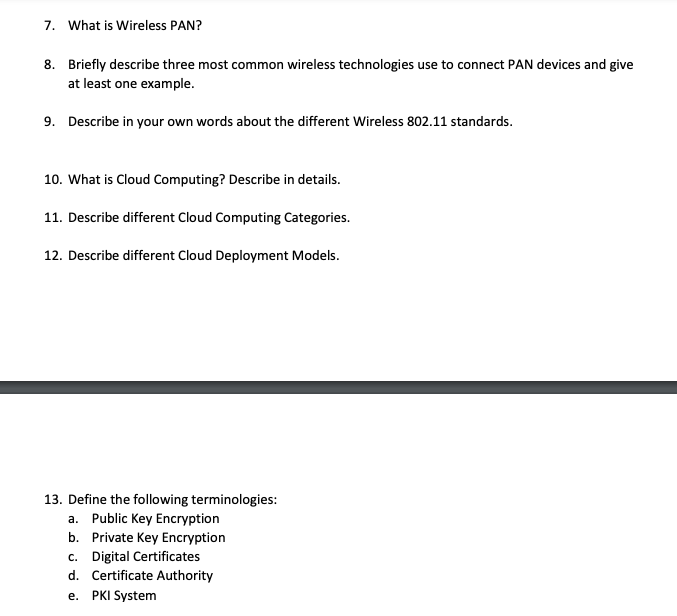 Solved 7. What is Wireless PAN? 8. Briefly describe three | Chegg.com