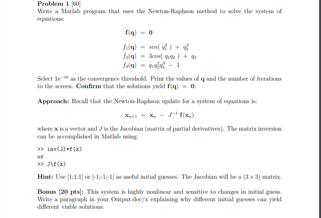 Solved Problem 1 [60] Write a Matlab program that uses the | Chegg.com