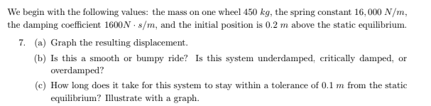 Solved How does the ride change in this situation if the | Chegg.com