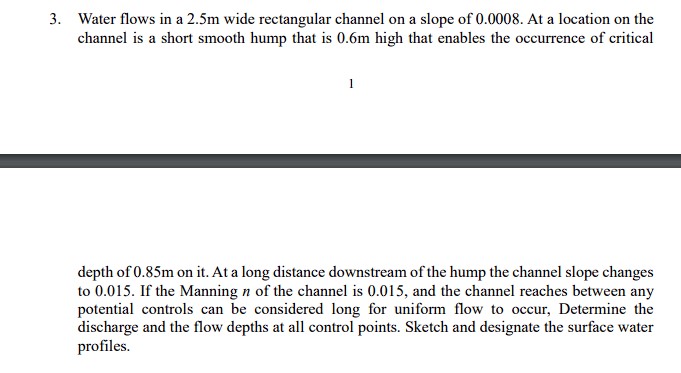 Solved 3. Water flows in a 2.5 m wide rectangular channel on | Chegg.com