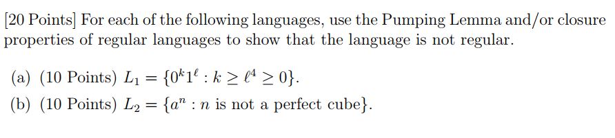 Solved For each of ﻿the following languages, use the Pumping | Chegg.com