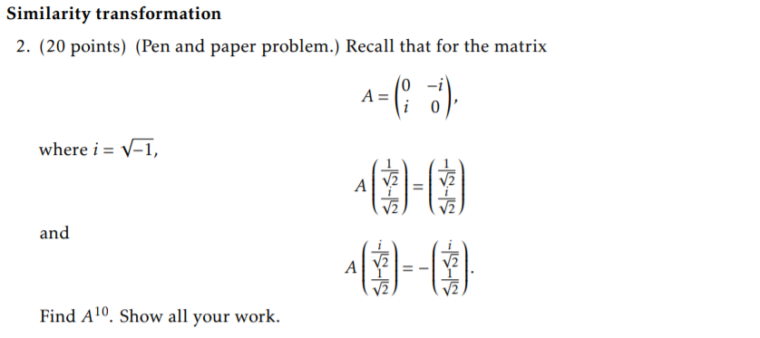 Solved Similarity transformation 2. (20 points) (Pen and | Chegg.com