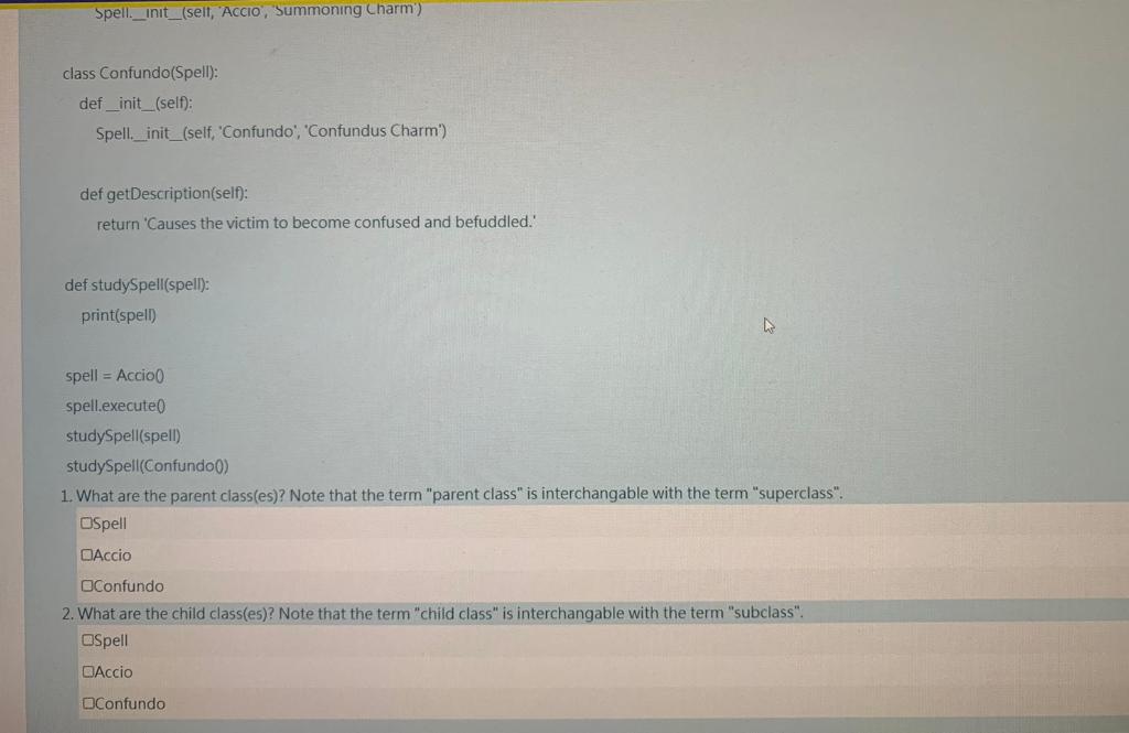 Solved Consider the following code: class Spell(object): def | Chegg.com