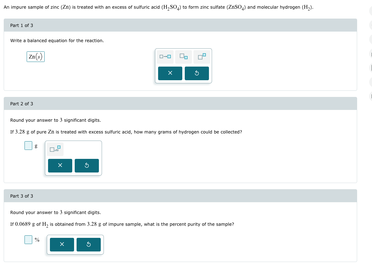 Solved An ﻿impure sample of ﻿zinc (Zn) is ﻿treated with an | Chegg.com