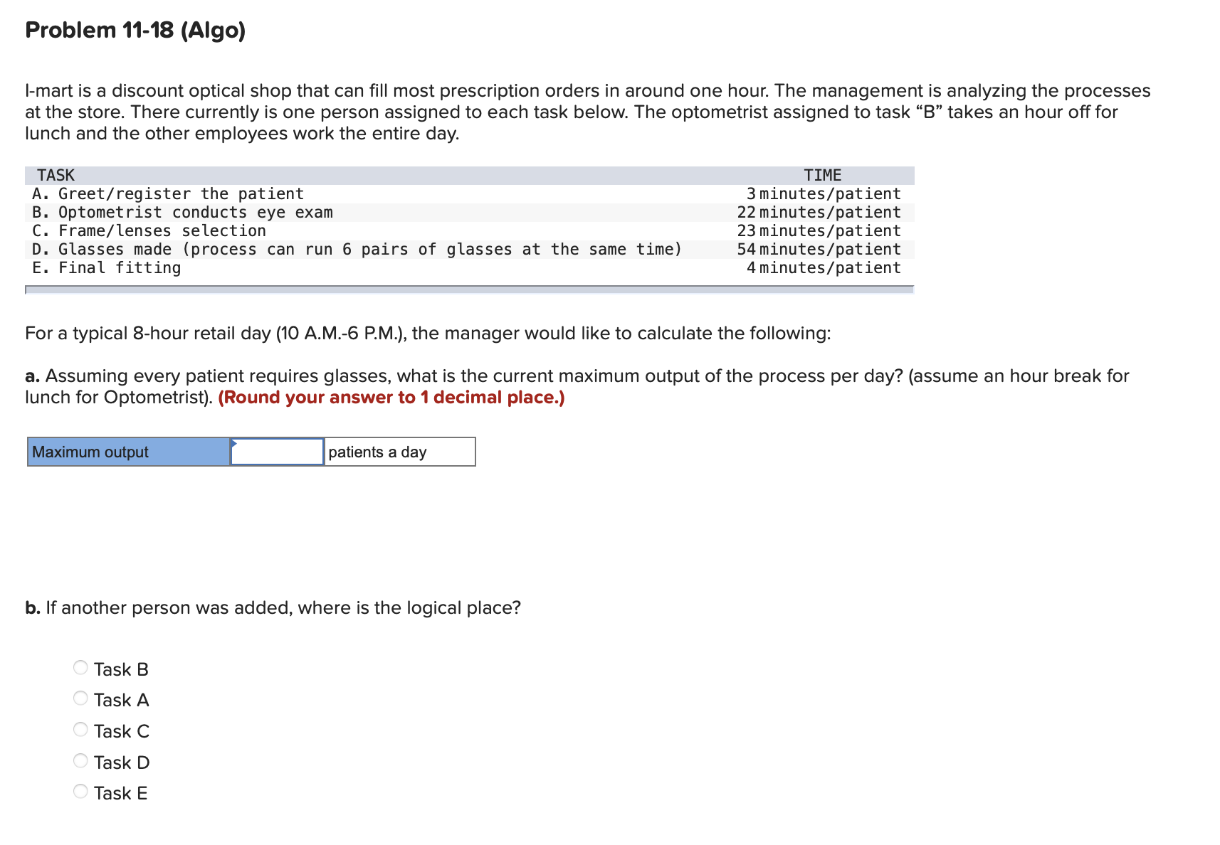 Solved Problem 11-18 (Algo)I-mart is a discount optical shop | Chegg.com