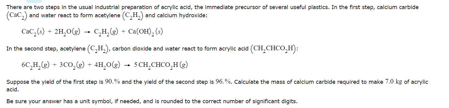 Solved There are two steps in the usual industrial | Chegg.com
