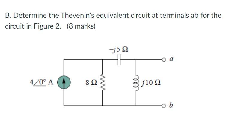 Solved A. For the circuit in Figure 1, determine, 1. The | Chegg.com