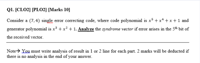 Solved Q1. [CLO2] [PLO2] [Marks 10] Consider a (7,4) single | Chegg.com