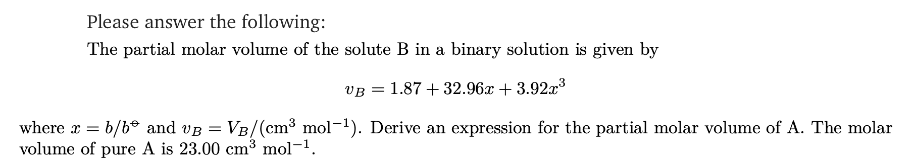 Solved Please answer the following: The partial molar volume | Chegg.com