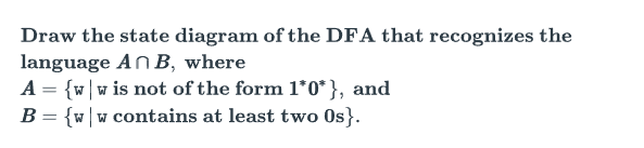 Solved Draw the state diagram of the DFA that recognizes the | Chegg.com