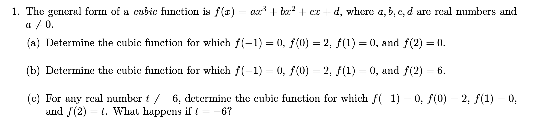 Solved 1. The general form of a cubic function is | Chegg.com
