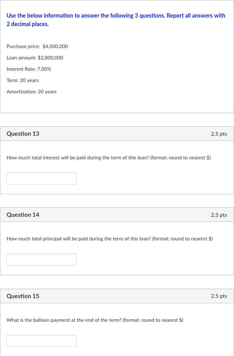 Purchase price: $4,000,000 Loan amount: $2,800,000 | Chegg.com