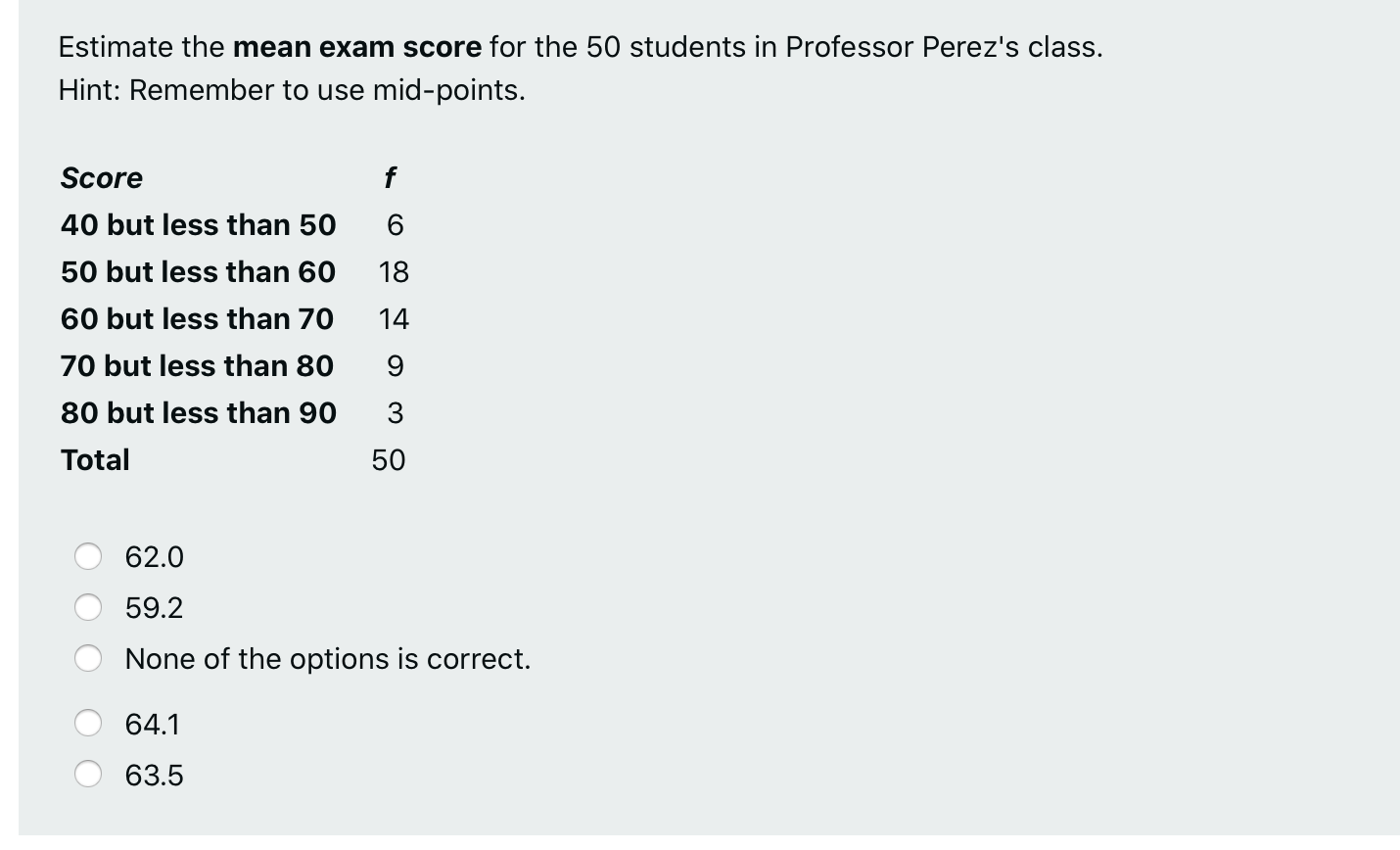 Solved Estimate the mean exam score for the 50 students in | Chegg.com