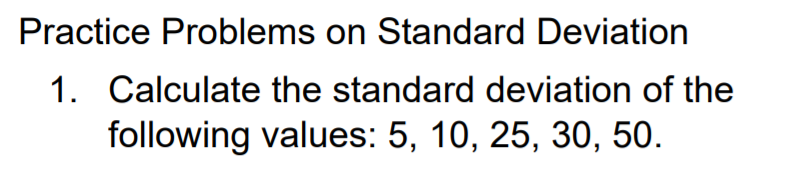 Solved Practice Problems on Standard Deviation 1. Calculate | Chegg.com
