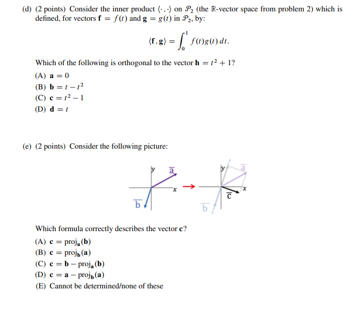 Solved (d) (2 points) Consider the inner product ⋅,⋅ on P2 | Chegg.com