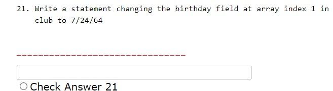 Solved 21. Write a statement changing the birthday field at | Chegg.com