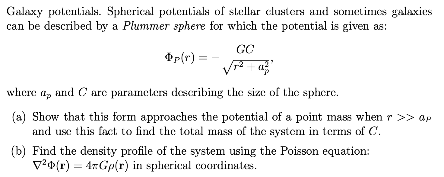 Solved Galaxy potentials. Spherical potentials of stellar | Chegg.com