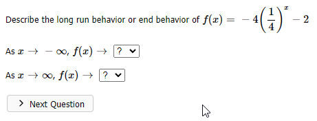 Solved Describe the long run behavior or end behavior of | Chegg.com