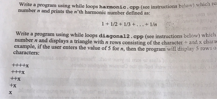 Solved Write a program using while loops harmonia.cpp (see | Chegg.com