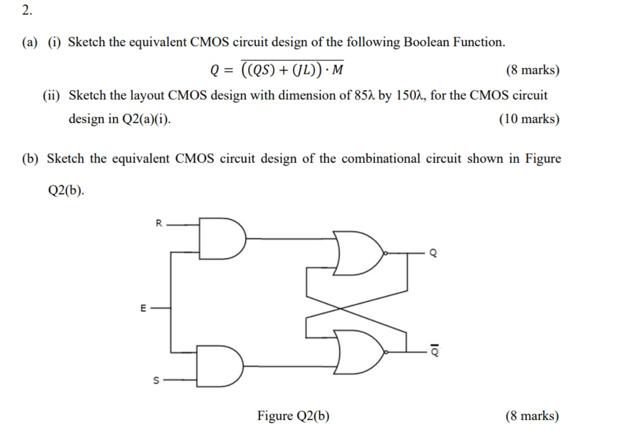 Solved 2. (a) (i) Sketch the equivalent CMOS circuit design | Chegg.com