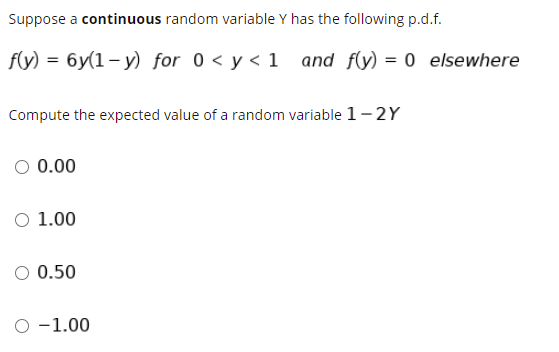 Solved Suppose a continuous random variable Y has the | Chegg.com