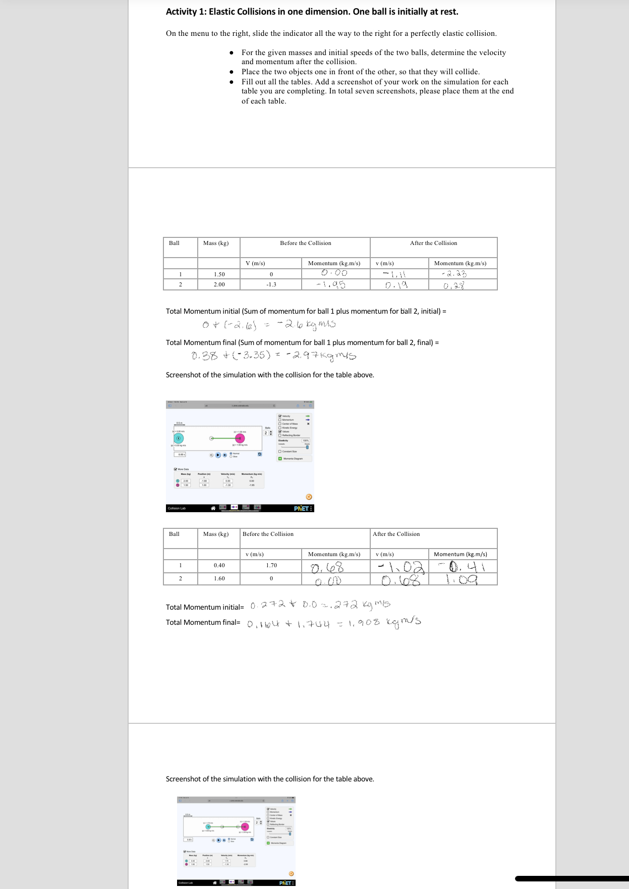 Solved Activity 2: Elastic Collisions in one dimension. | Chegg.com